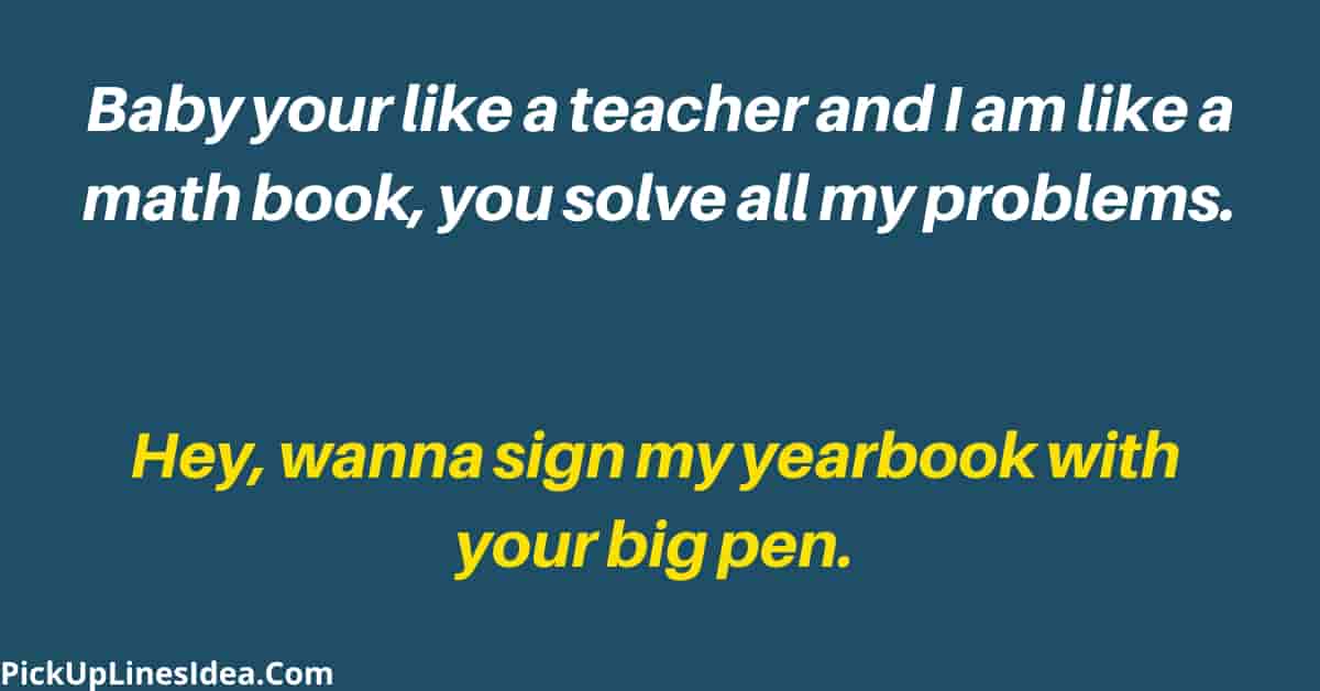 Teacher Pick Up Lines: Best Teacher Flirting Lines (50+)