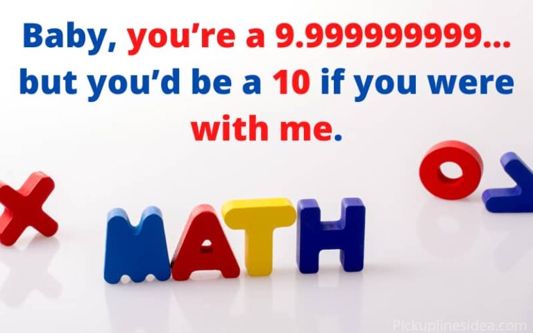 66 Math Pick Up Lines (Calculus, Number, Algebra, Angle, Geometry)
